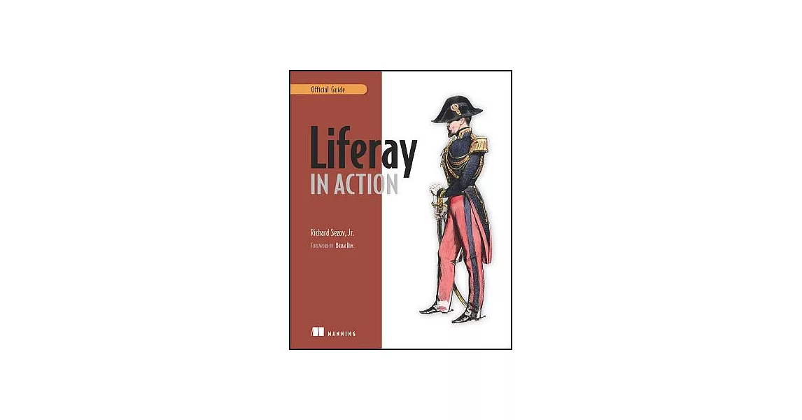 博客來-Liferay in Action: The Official Guide to Liferay Portal Development