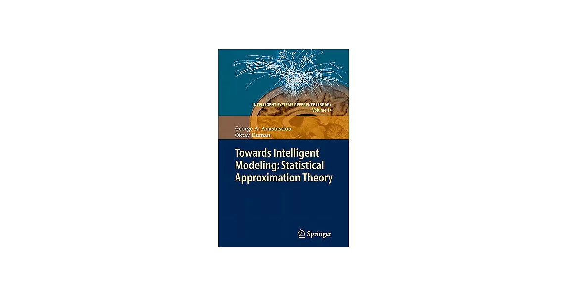 博客來 Towards Intelligent Modeling Statistical Approximation Theory