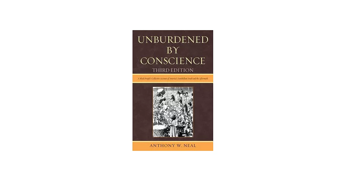 博客來-Unburdened by Conscience: A Black People’s Collective Account of ...