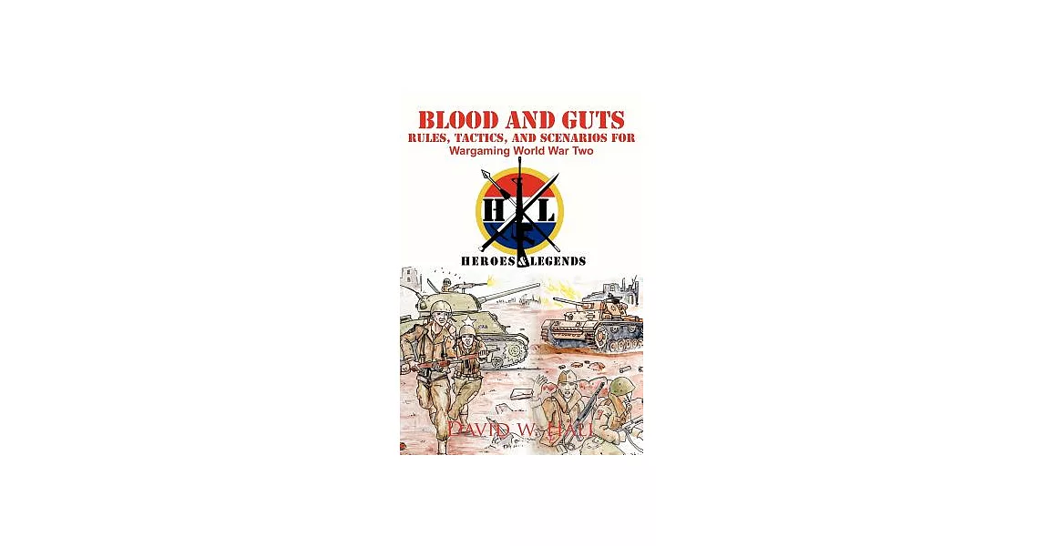 博客來-Blood and Guts: Rules, Tactics, and Scenarios for Wargaming World ...