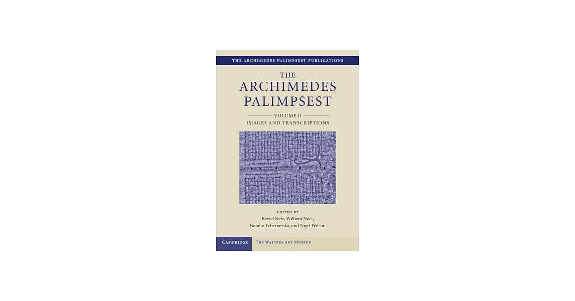 博客來-The Archimedes Palimpsest V02: Volume2, Images and Transcriptions