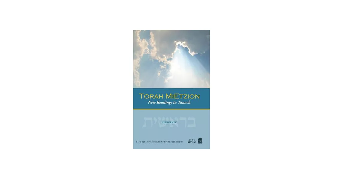 博客來-Torah Mietzion: New Readings in Tanakh: Bereshit