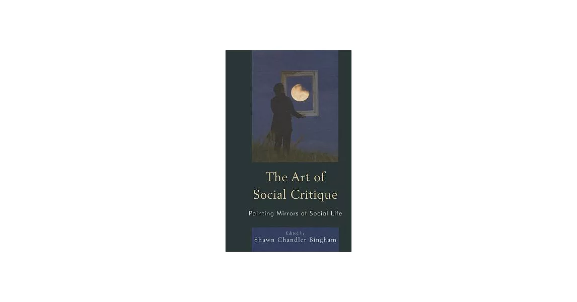 博客來-The Art of Social Critique: Painting Mirrors of Social Life