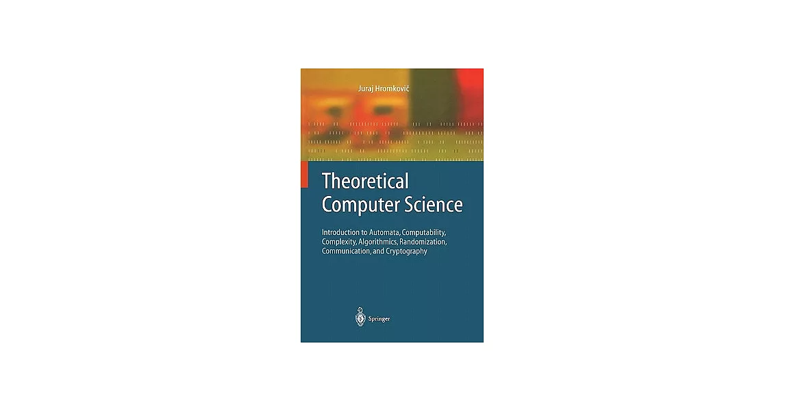 博客來-Theoretical Computer Science: Introduction to Automata, Computability, Complexity ...