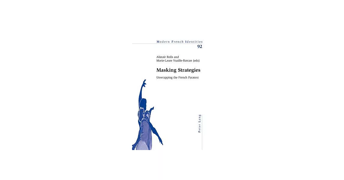 博客來 Masking Strategies Unwrapping The French Paratext