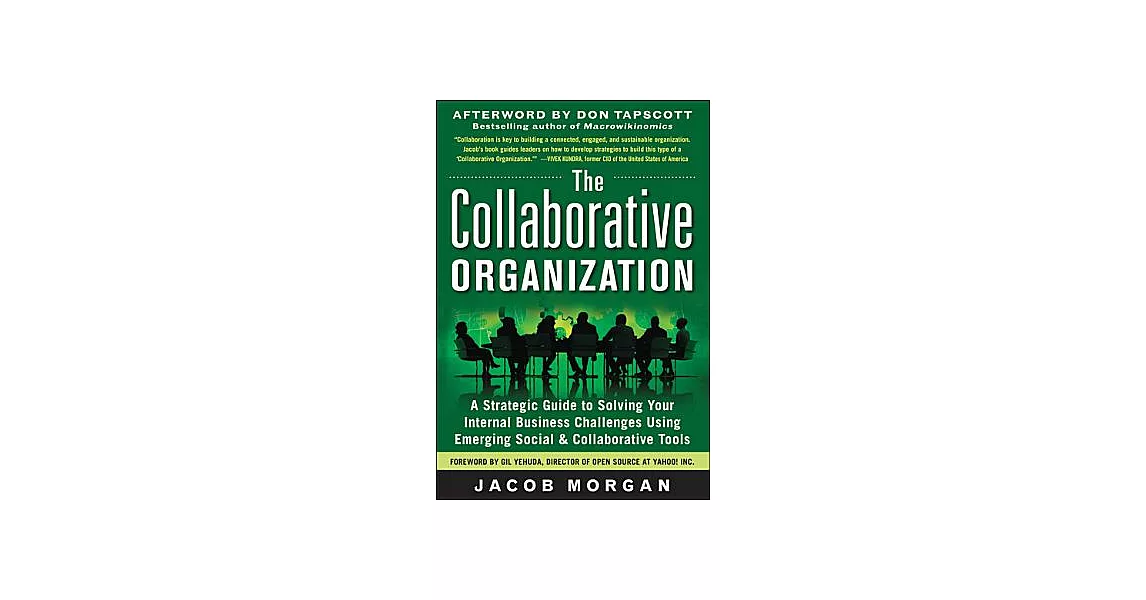 博客來-The Collaborative Organization: A Strategic Guide to Solving Your Internal Business ...