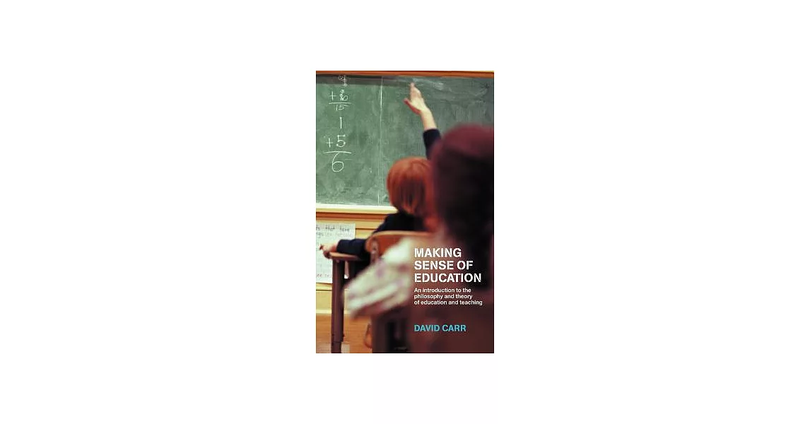 博客來-Making Sense of Education: An Introduction to the Philosophy and ...