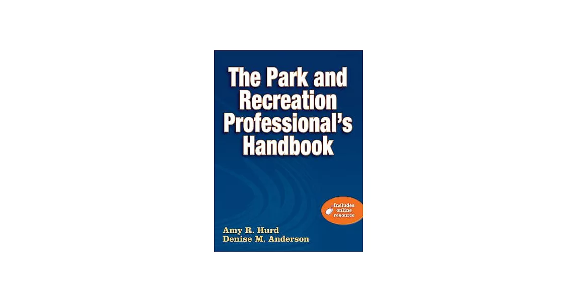 博客來-The Park and Recreation Professional’s Handbook