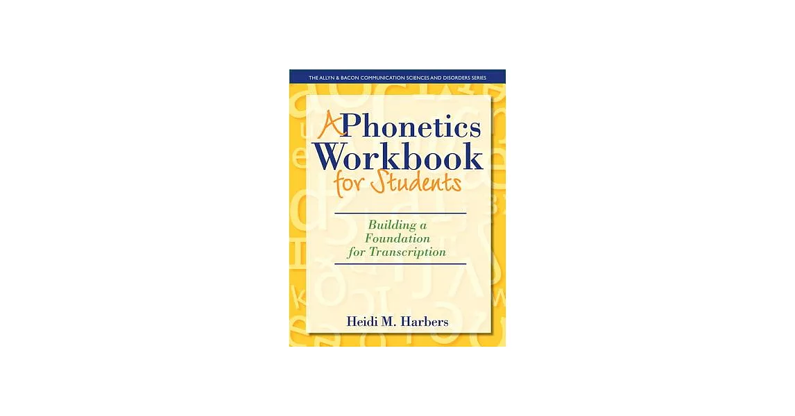 博客來-A Phonetics Workbook for Students: Building a Foundation for ...