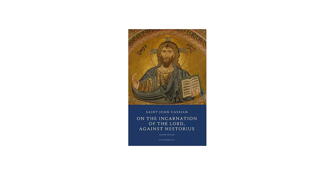 博客來-On the Incarnation of the Lord: Against Nestorius