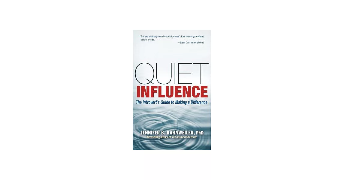 博客來-Quiet Influence: The Introvert’s Guide to Making a Difference
