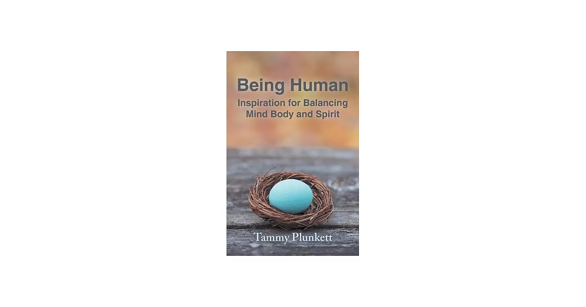 博客來-Being Human: Inspiration for Balancing Mind Body and Spirit