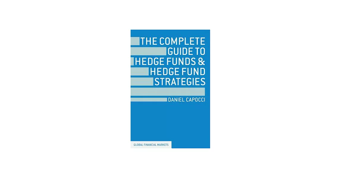 博客來-The Complete Guide to Hedge Funds and Hedge Fund Strategies