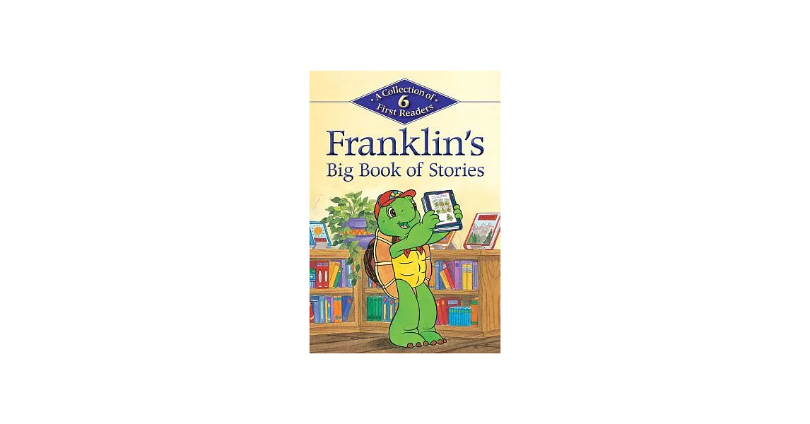 博客來-Franklin’s Big Book of Stories: A Collection of 6 First Readers