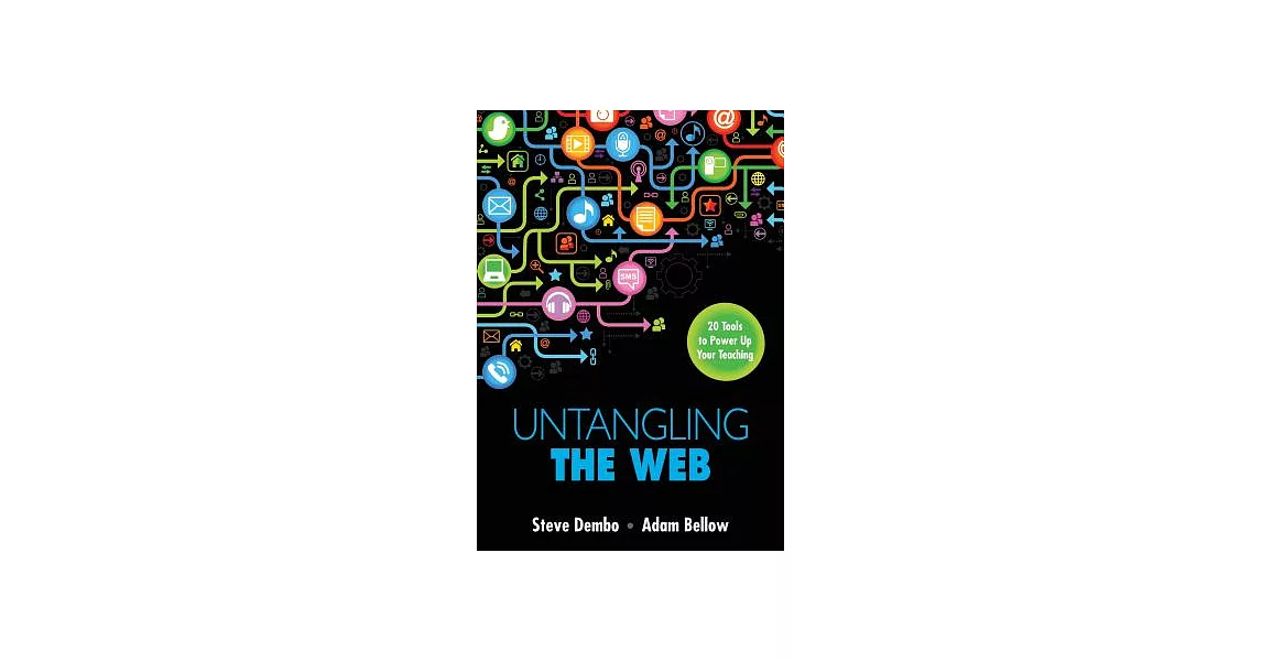 博客來-Untangling the Web: 20 Tools to Power Up Your Teaching