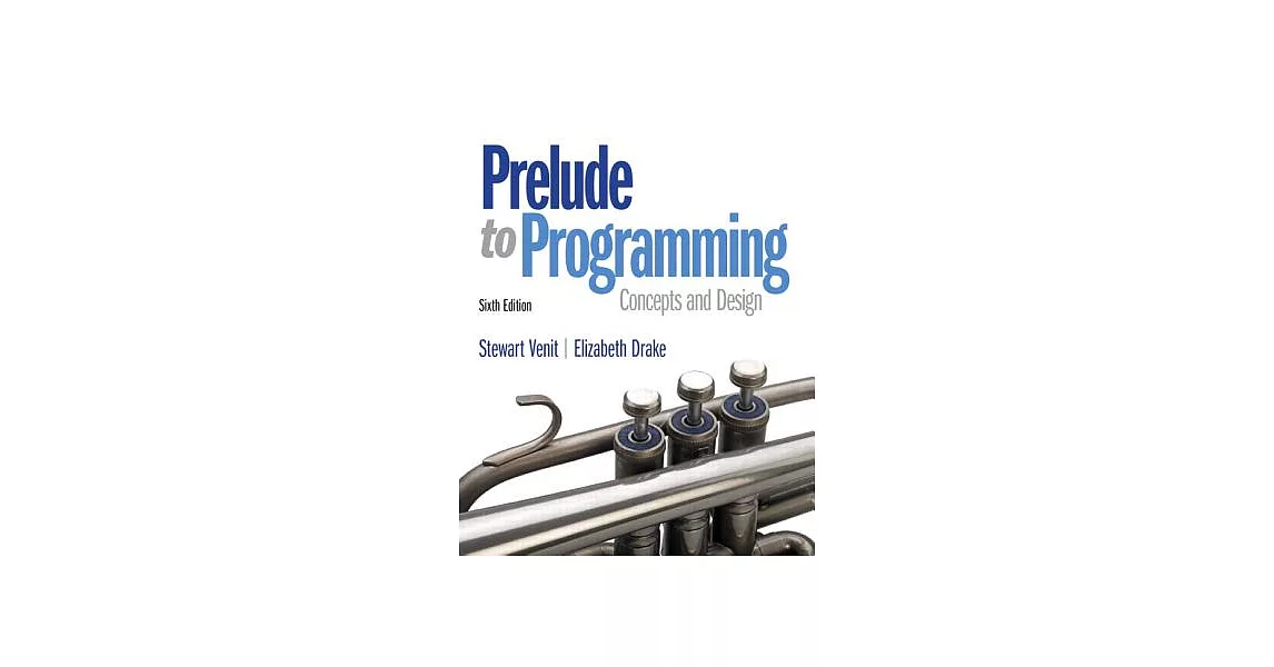 博客來-Prelude to Programming: Concepts and Design
