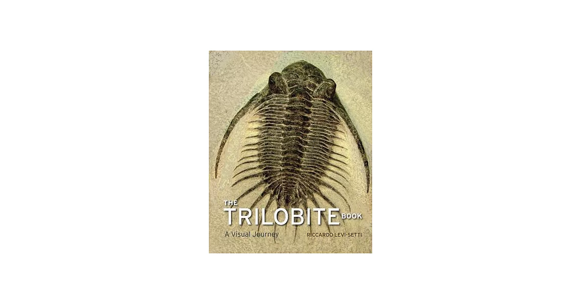 博客來-The Trilobite Book: A Visual Journey