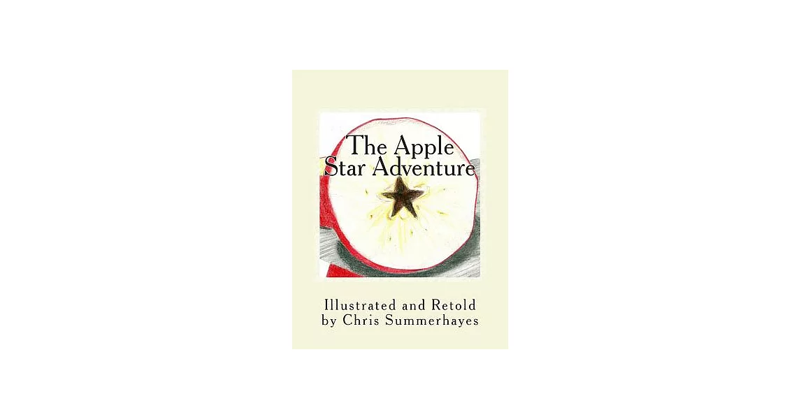 博客來-The Apple Star Adventure: A Story About the Little Red House With ...