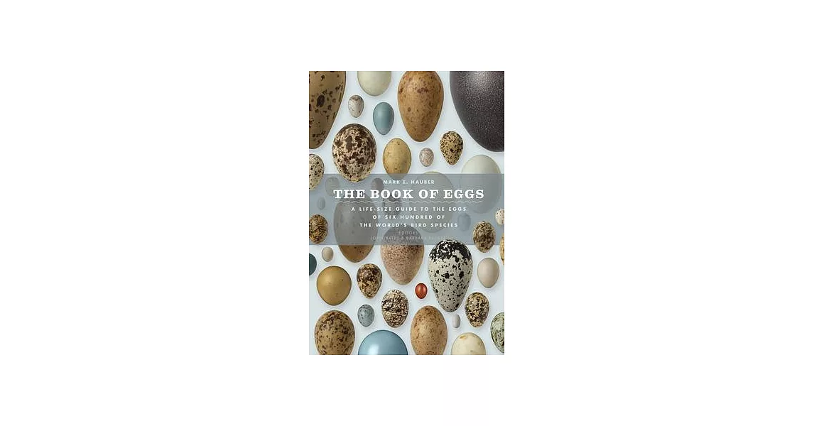 博客來-The Book of Eggs: A Lifesize Guide to the Eggs of Six Hundred of ...