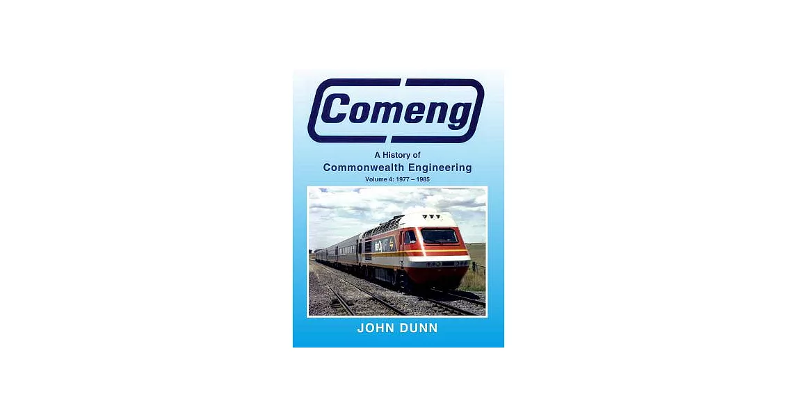 博客來-Comeng: A History of Commonwealth Engineering: 1977-1985