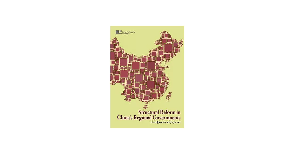 博客來-Structural Reform in China’s Regional Governments