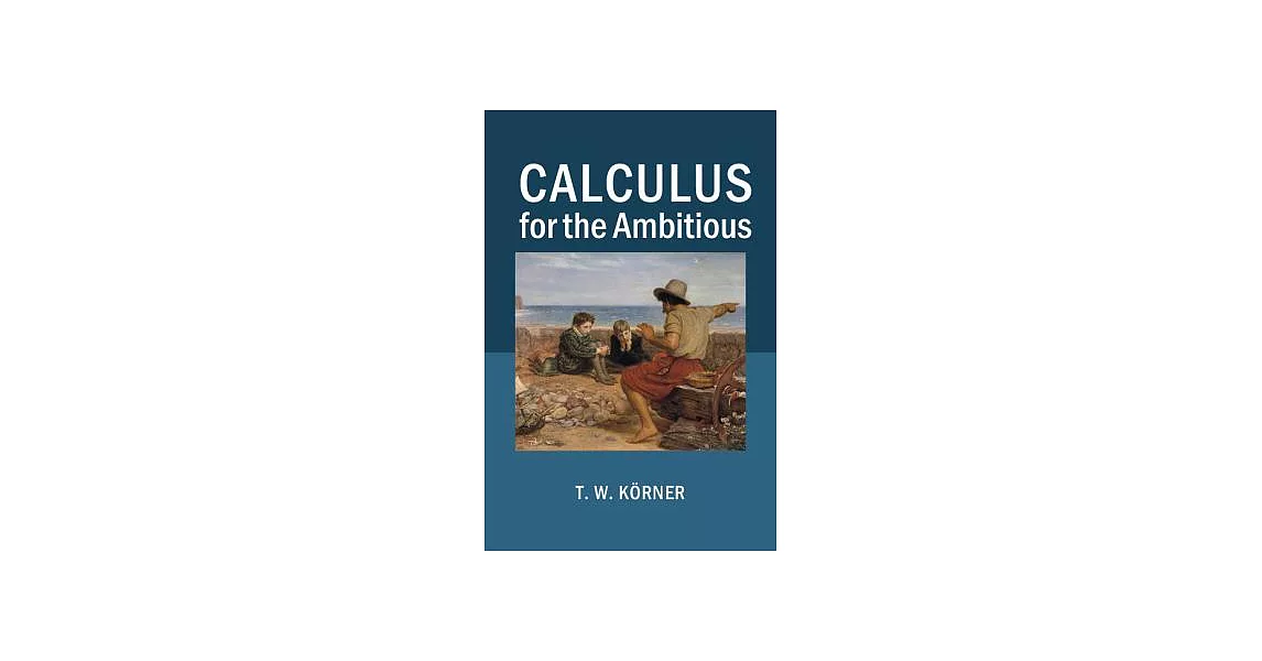 博客來-Calculus for the Ambitious