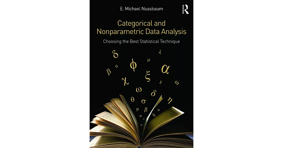 博客來-Categorical and Nonparametric Data Analysis: Choosing the Best Statistical Technique