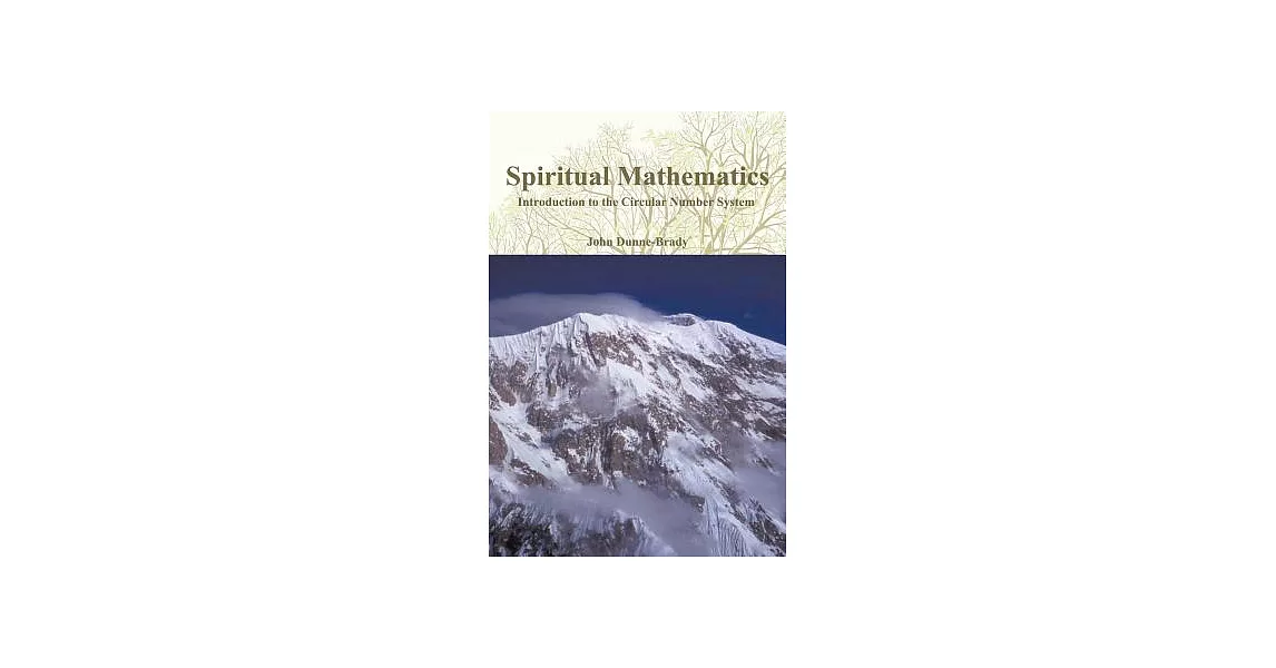 博客來-Spiritual Mathematics: Introduction to the Circular Number System