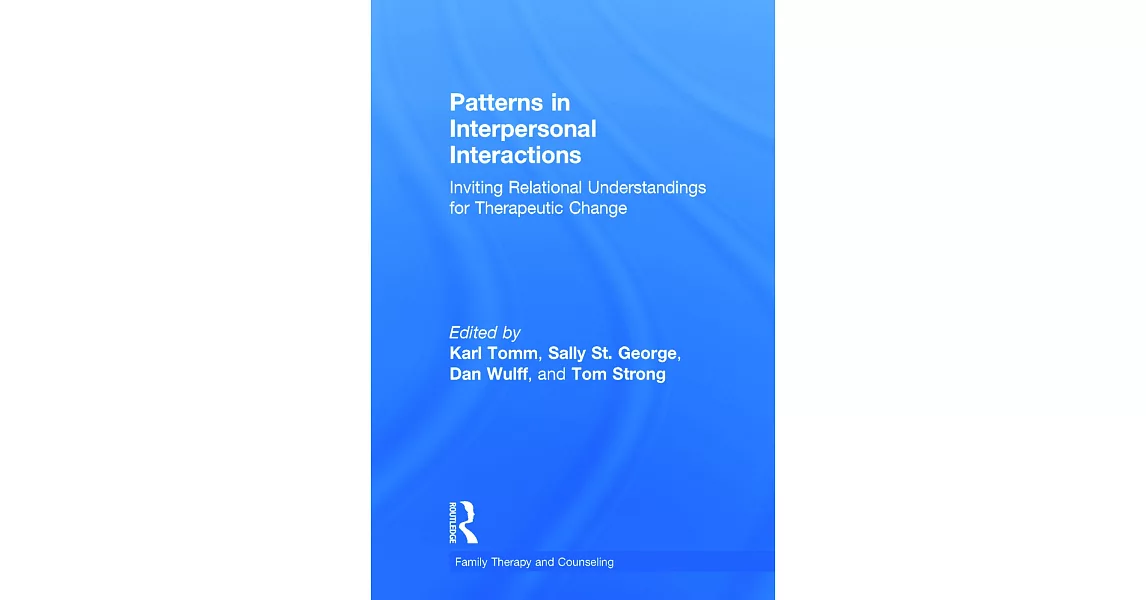 博客來-Patterns in Interpersonal Interactions: Inviting Relational ...