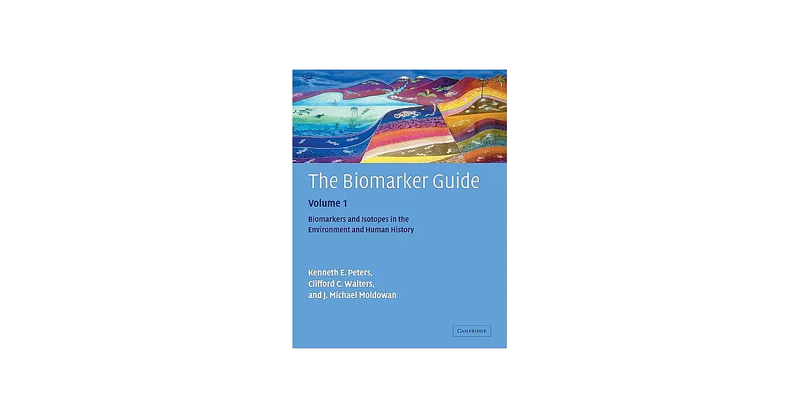博客來-The Biomarker Guide: Volume 1, Biomarkers and Isotopes in the ...