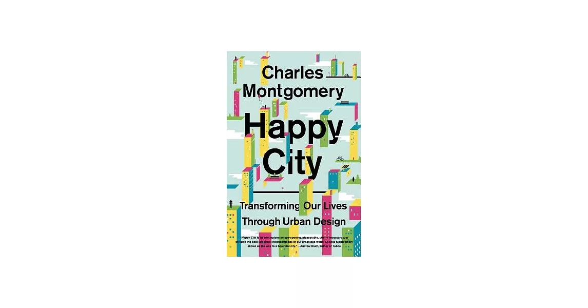 博客來-Happy City: Transforming Our Lives Through Urban Design