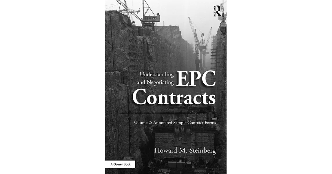 博客來-Understanding and Negotiating Epc Contracts, Volume 2: Annotated ...