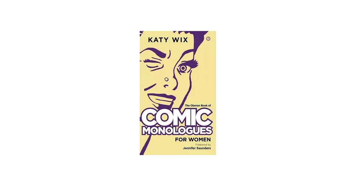 博客來-The Oberon Book of Comic Monologues for Women