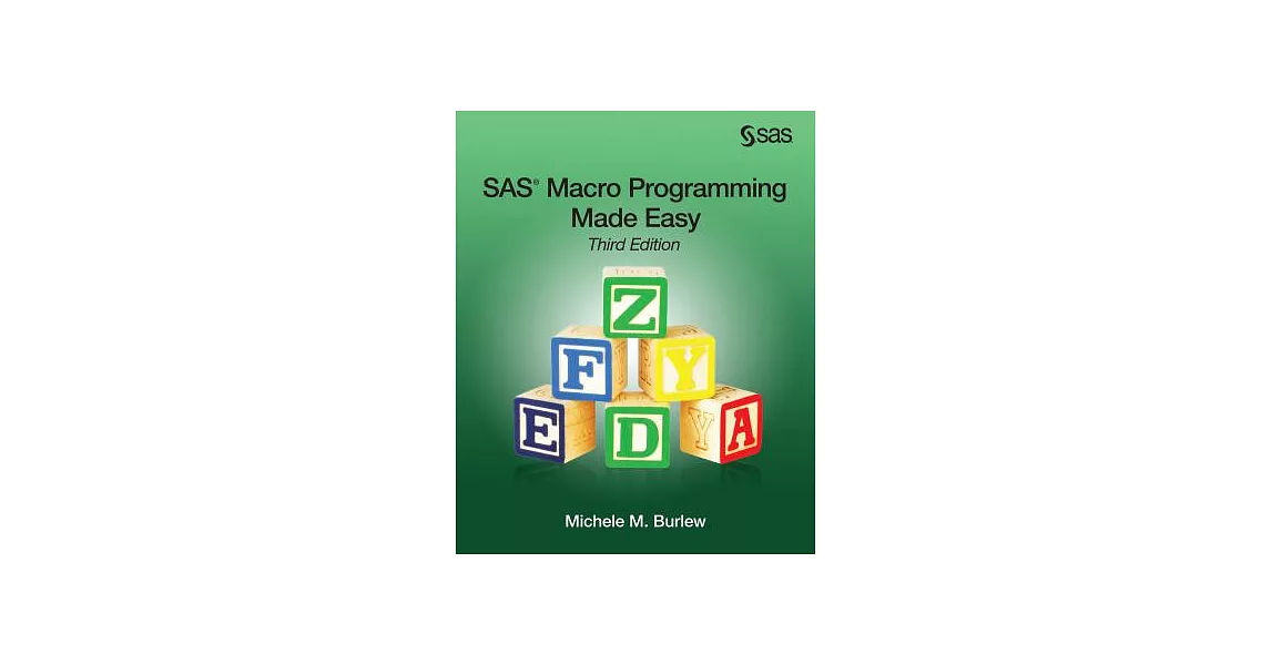 博客來-SAS Macro Programming Made Easy