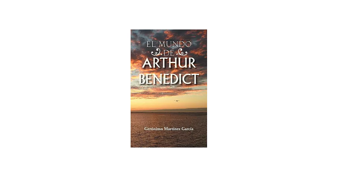 博客來-El Mundo De Arthur Benedict