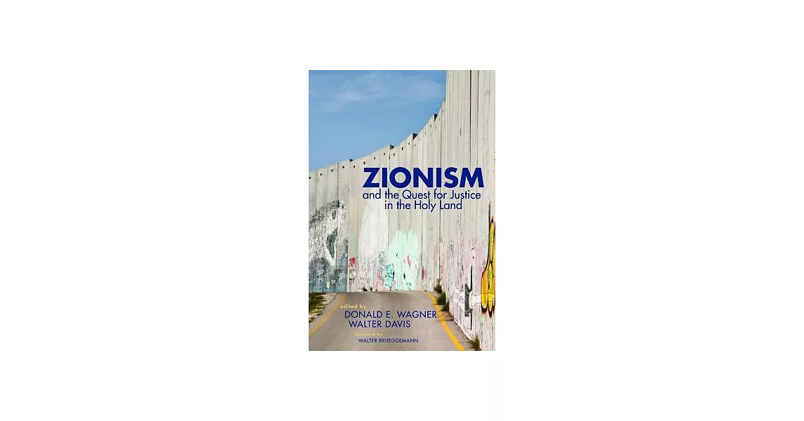 博客來-Zionism and the Quest for Justice in the Holy Land