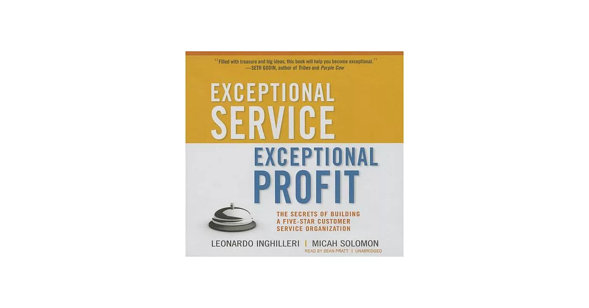 博客來-Exceptional Service, Exceptional Profit Lib/E: The Secrets of ...