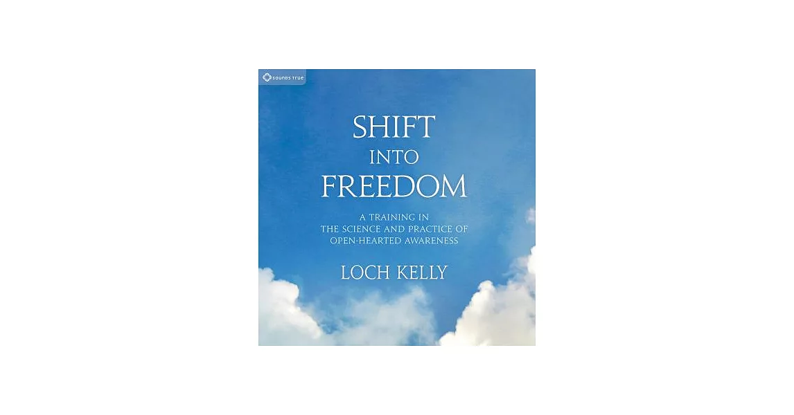 博客來-Shift into Freedom: A Training in the Science and Practice of Open ...
