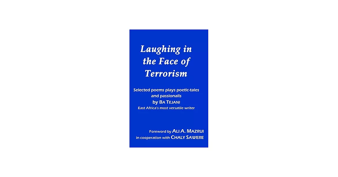 博客來-Laughing in the Face of Terrorism: Selected Poems Plays Poetic ...