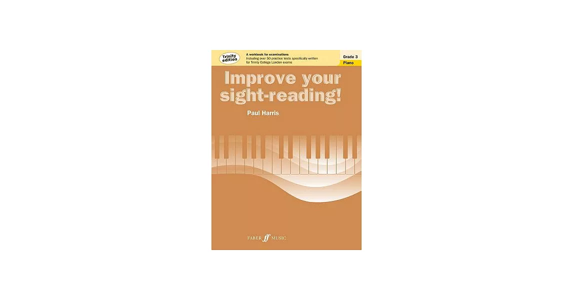 博客來-Improve Your Sight-Reading! Grade 3: Piano, Trinity Edition