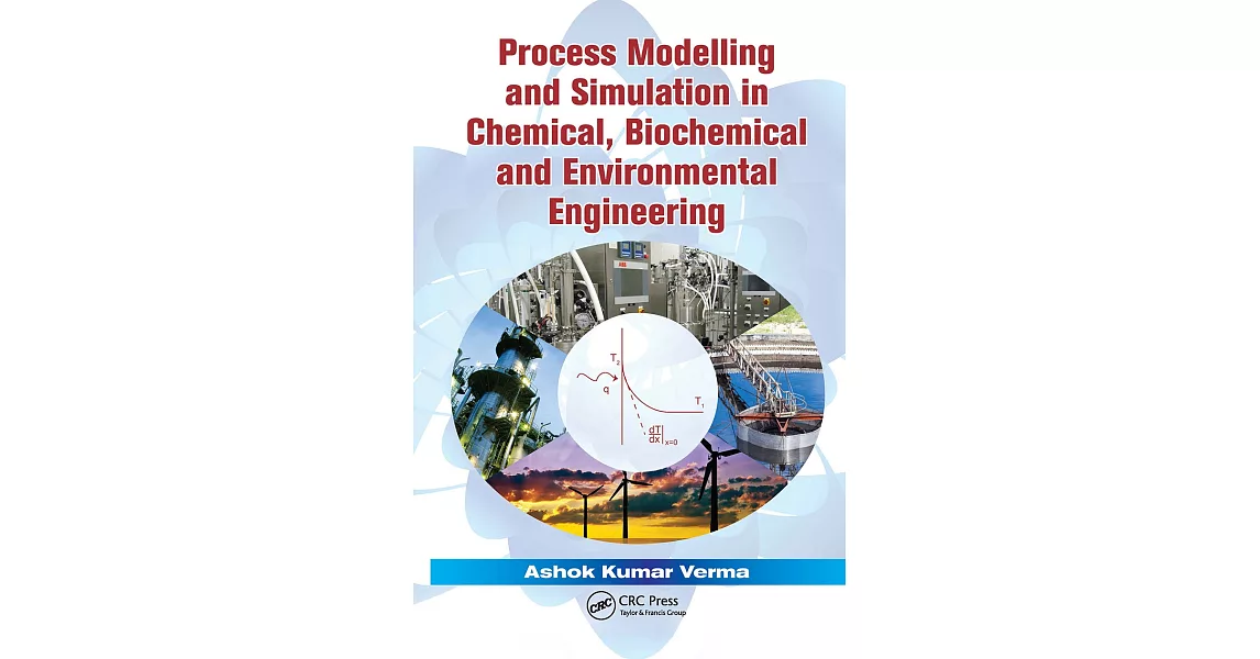 博客來-Process Modelling and Simulation in Chemical, Biochemical and ...