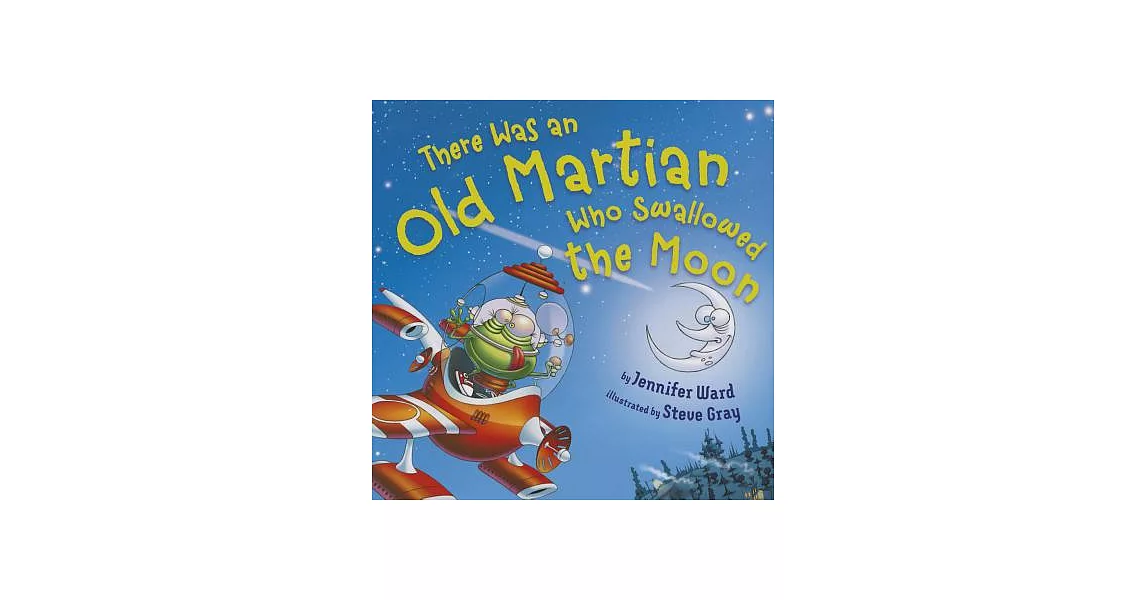 博客來-There Was an Old Martian Who Swallowed the Moon