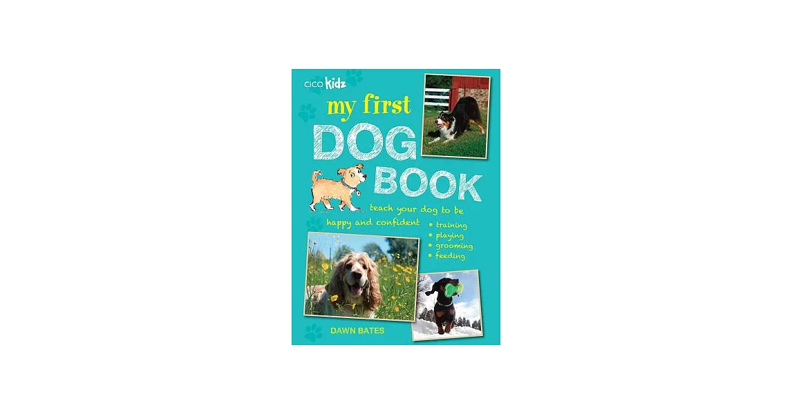 博客來-My First Dog Book: Teach Your Dog to Be Happy and Confident ...