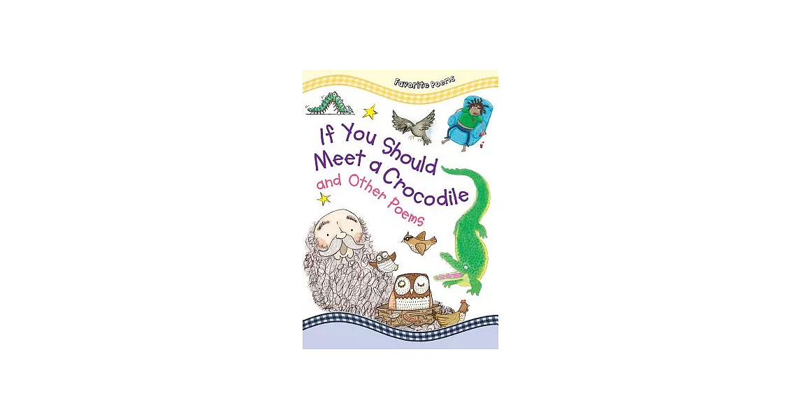 博客來-If You Should Meet a Crocodile and Other Poems