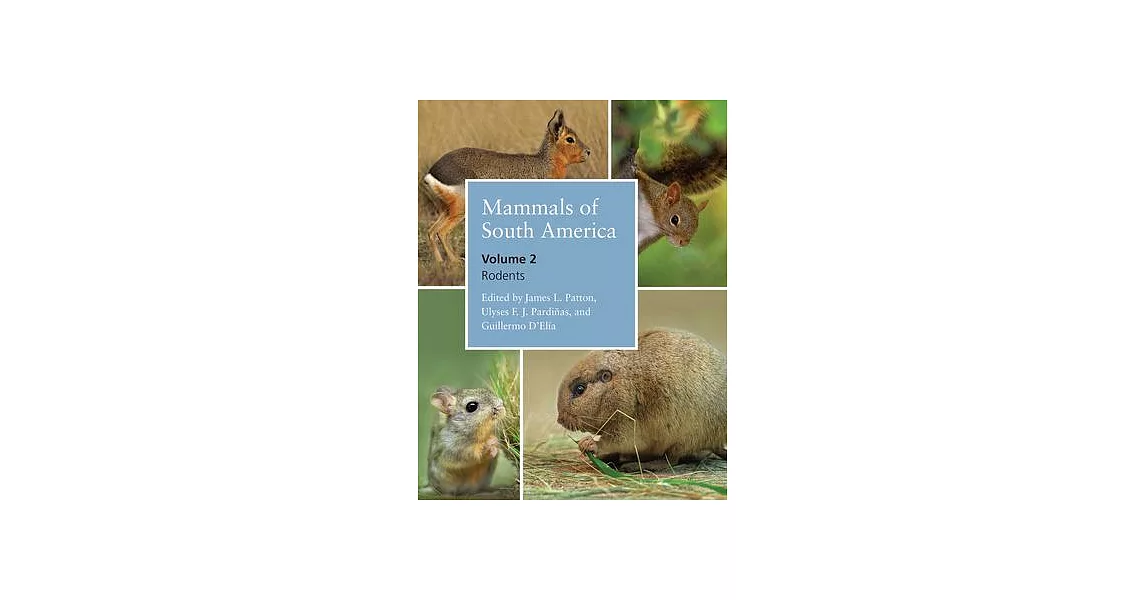 博客來-Mammals of South America, Volume 2: Rodents