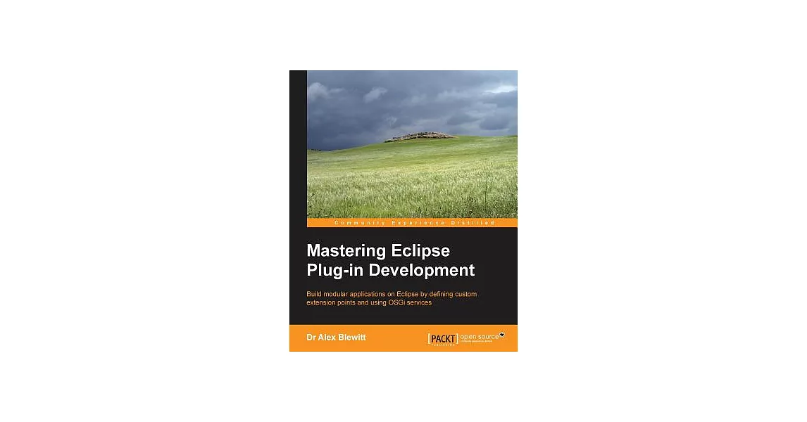 博客來-Mastering Eclipse Plug-in Development