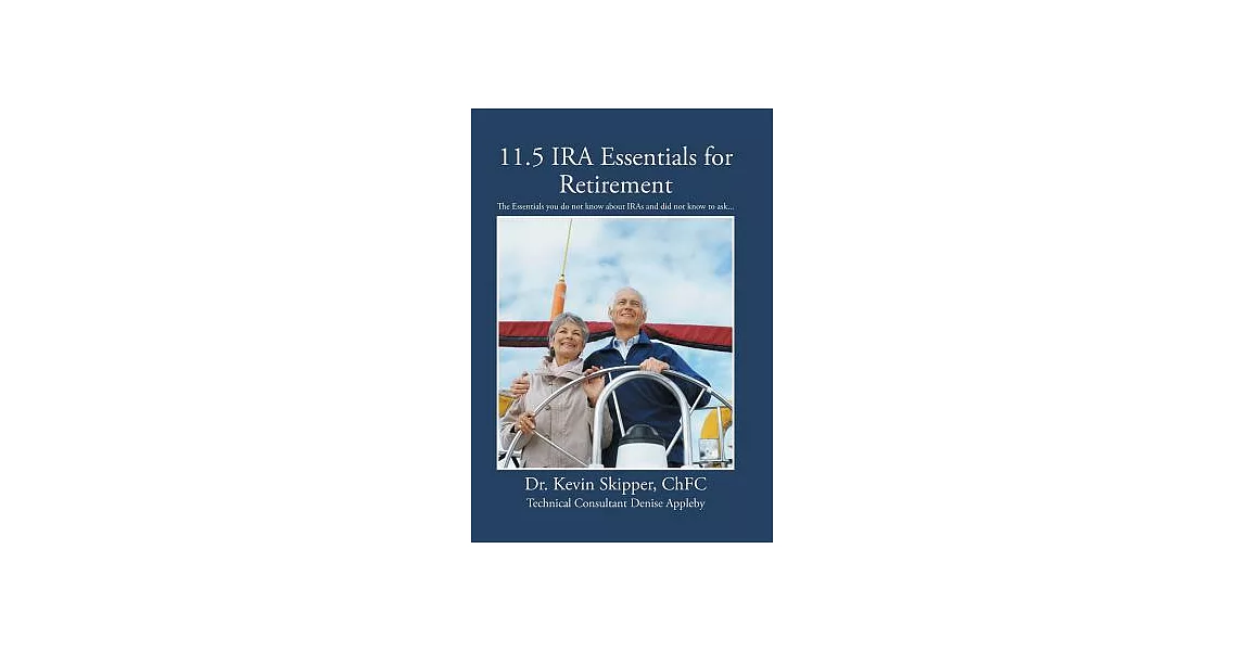 博客來-11.5 Ira Essentials for Retirement: The Essentials You Do Not Know ...