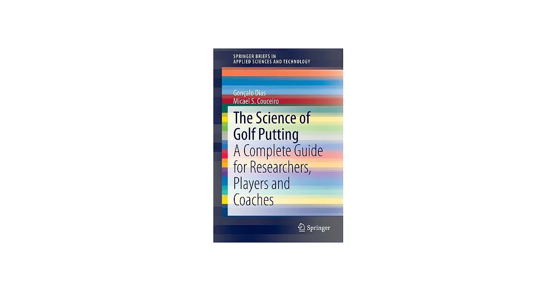 博客來-The Science of Golf Putting: A Complete Guide for Researchers ...
