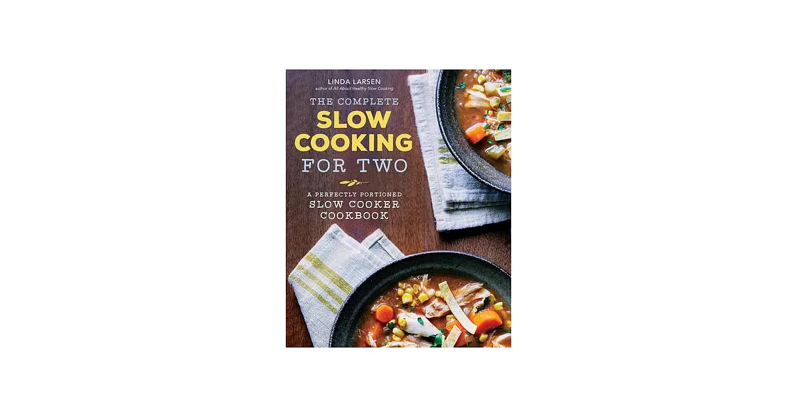 博客來-The Complete Slow Cooking for Two: A Perfectly Portioned Slow ...