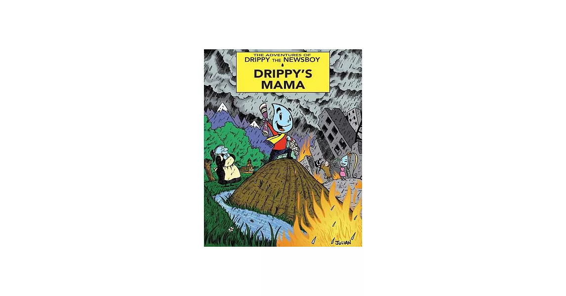 博客來-The Adventures of Drippy the Newsboy 1: Drippy’s Mama